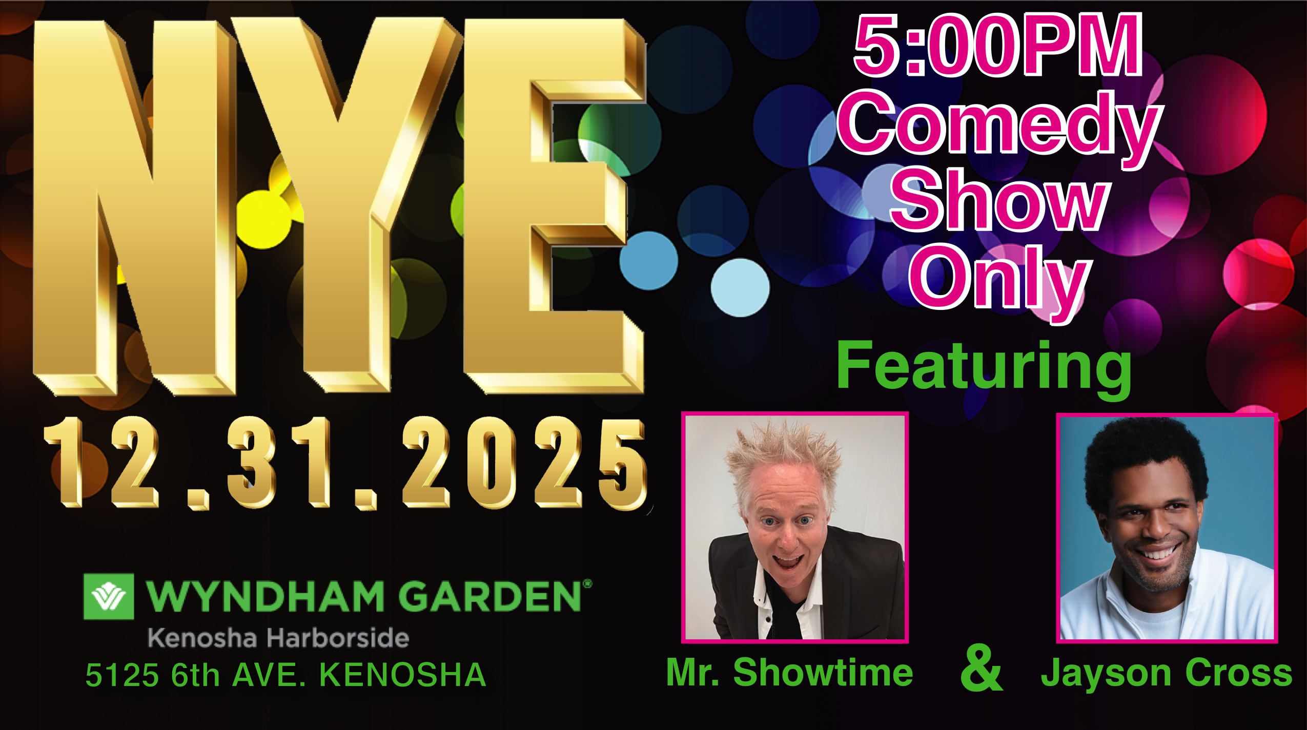 Mr. Showtime and Jayson Cross: NYE Dec 31 at 5PM (comedy only ...